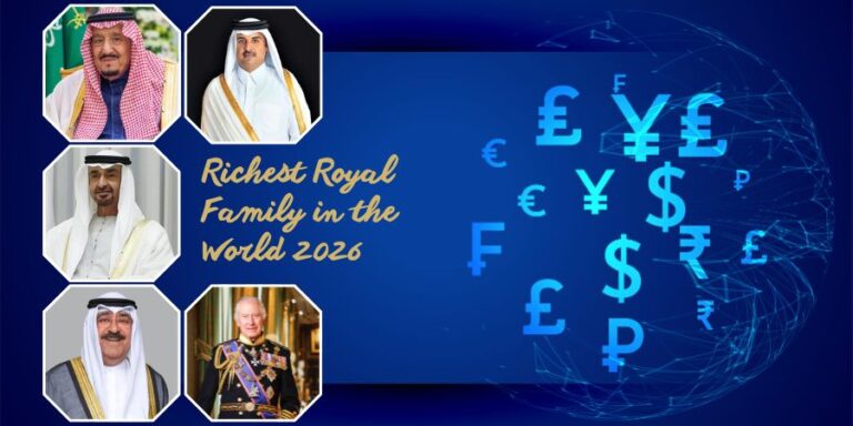 The Most Powerful and Richest Royal Family in the World 2026
